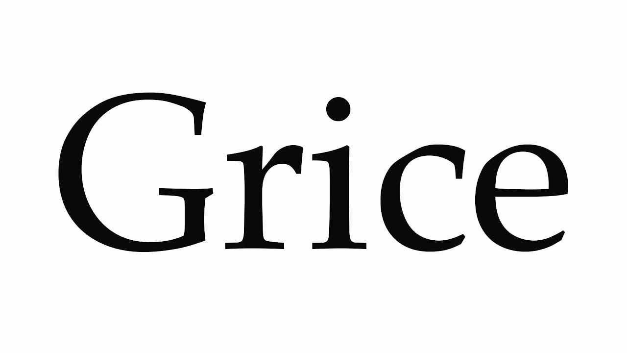 How to Pronounce Grice - YouTube