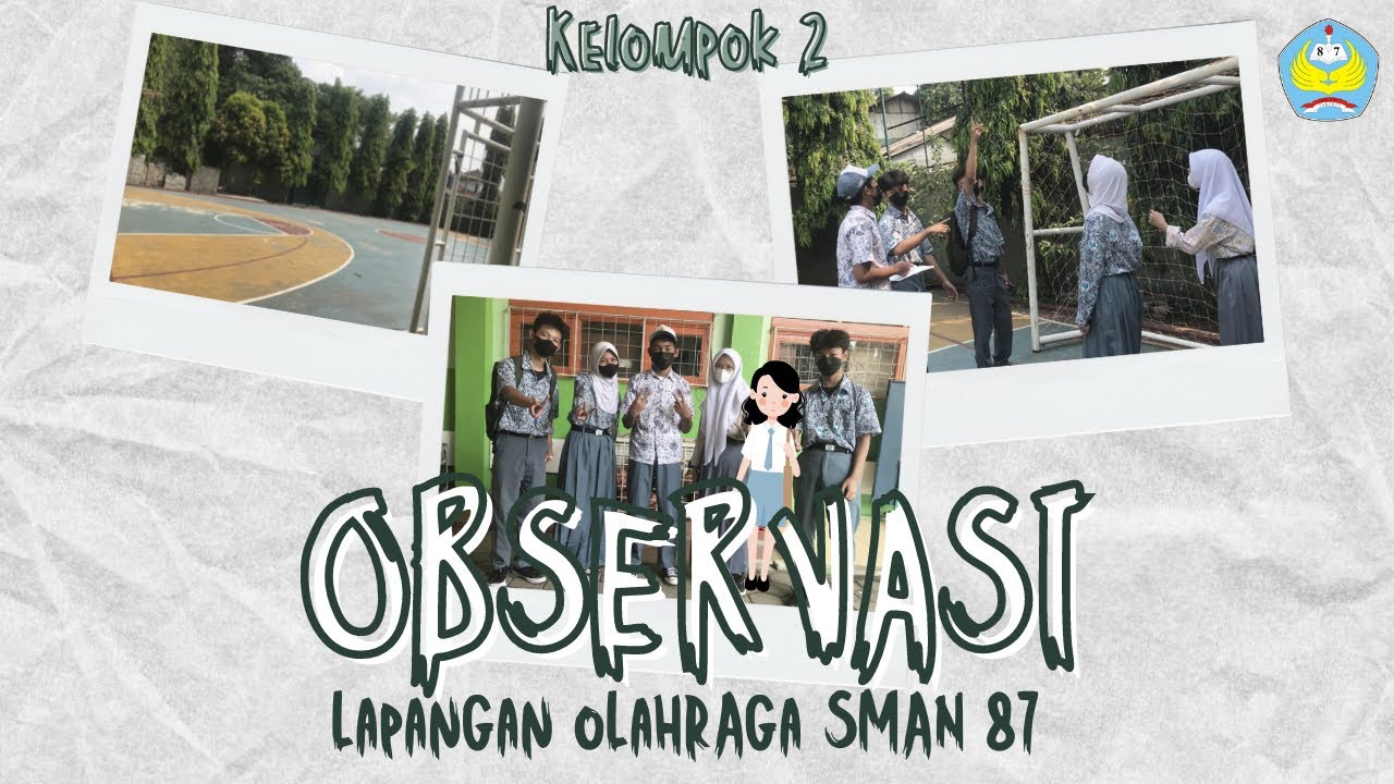 Tugas Observasi kelompok 2 kelas X-D SMAN 87 Jakarta - YouTube