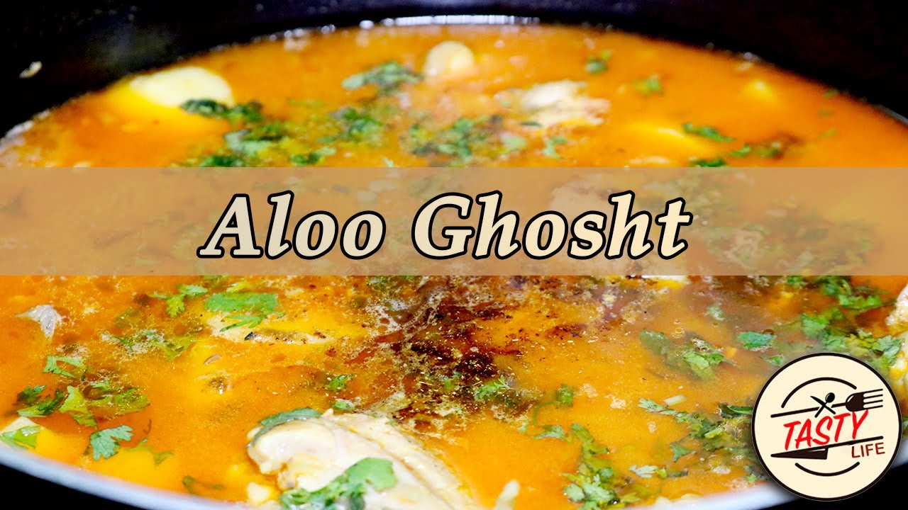 Easy to Make Aloo Ghosht | Recipe by Tasty Life | Ramzan Recipes - YouTube