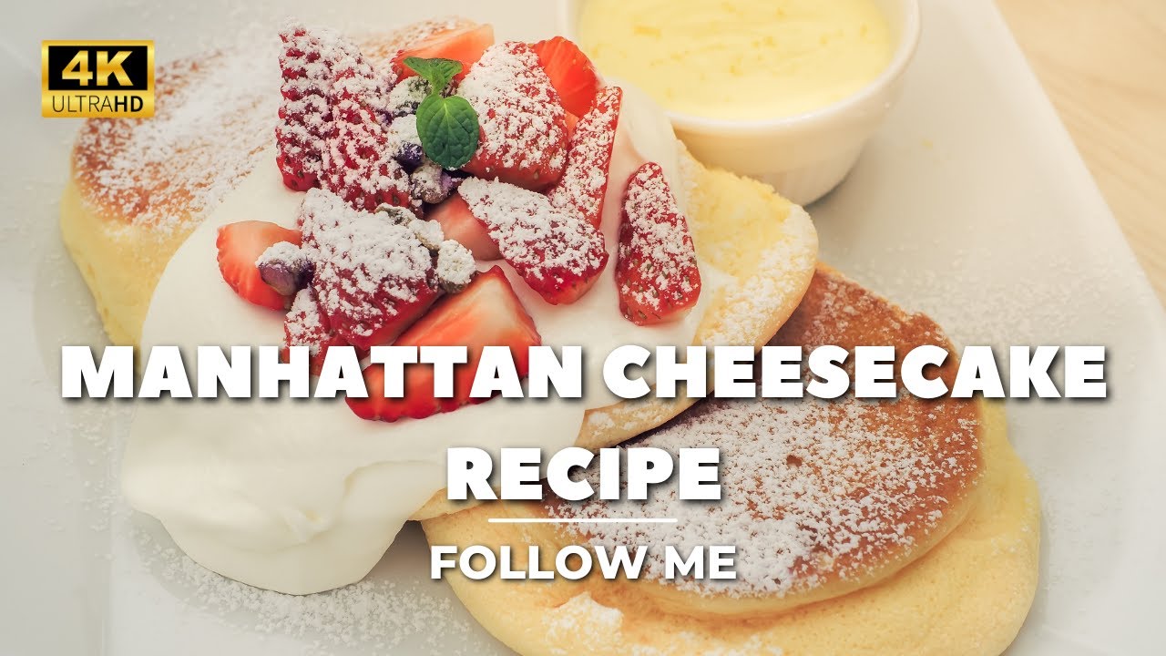 Manhattan Cheesecake Recipe #recipe #cooking #Manhattan #cheesecake - YouTube