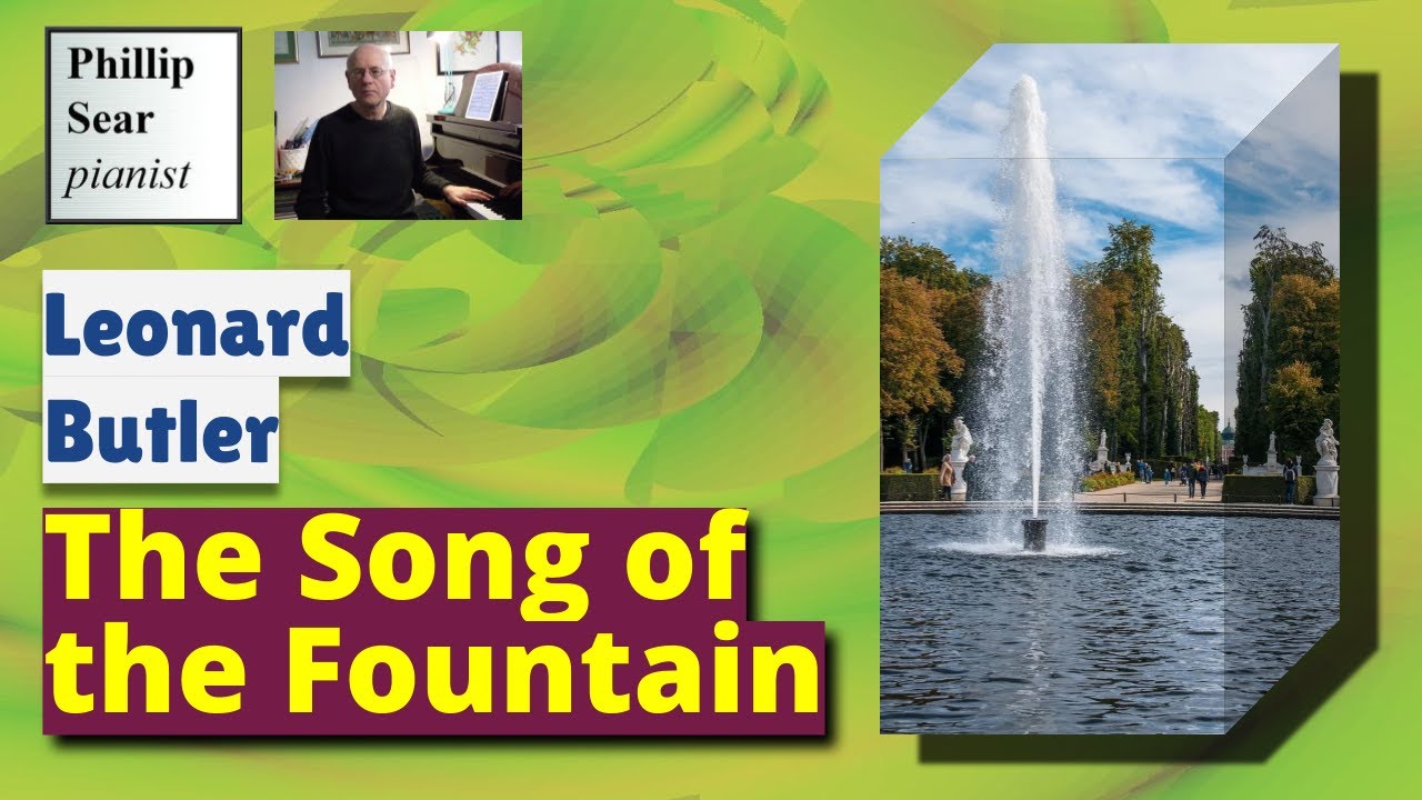 Leonard Butler: The Song of the Fountain - YouTube