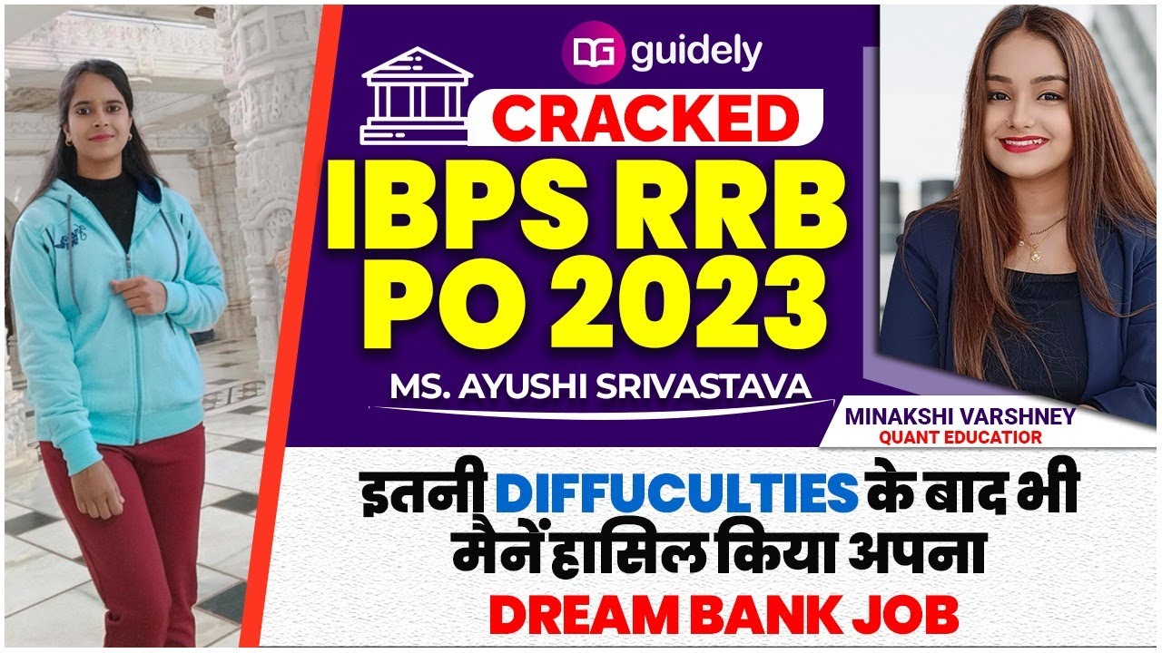 Success Story of Ayushi Srivastava | IBPS RRB PO Preparation Strategy ...