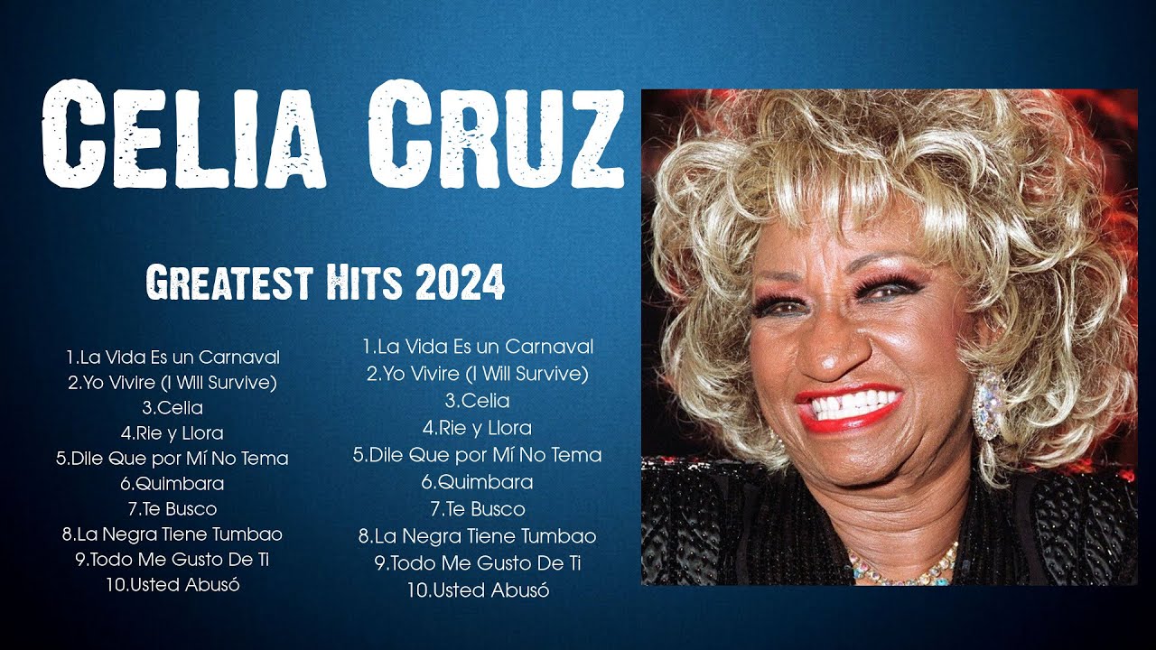 Celia Cruz Greatest Hits Ever ~ The Very Best Songs Playlist Of All ...