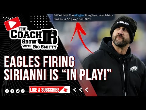 EAGLES FIRING SIRIANNI IS \
