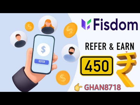 Fisdom App Refer & Earn | Fisdom account Free Earning opportunities ...