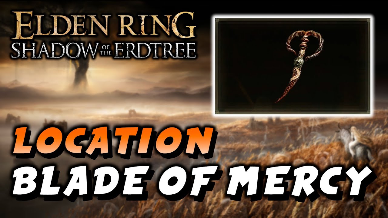 Elden Ring - Blade Of Mercy Location (Talisman) (Shadow Of The Erdtree ...
