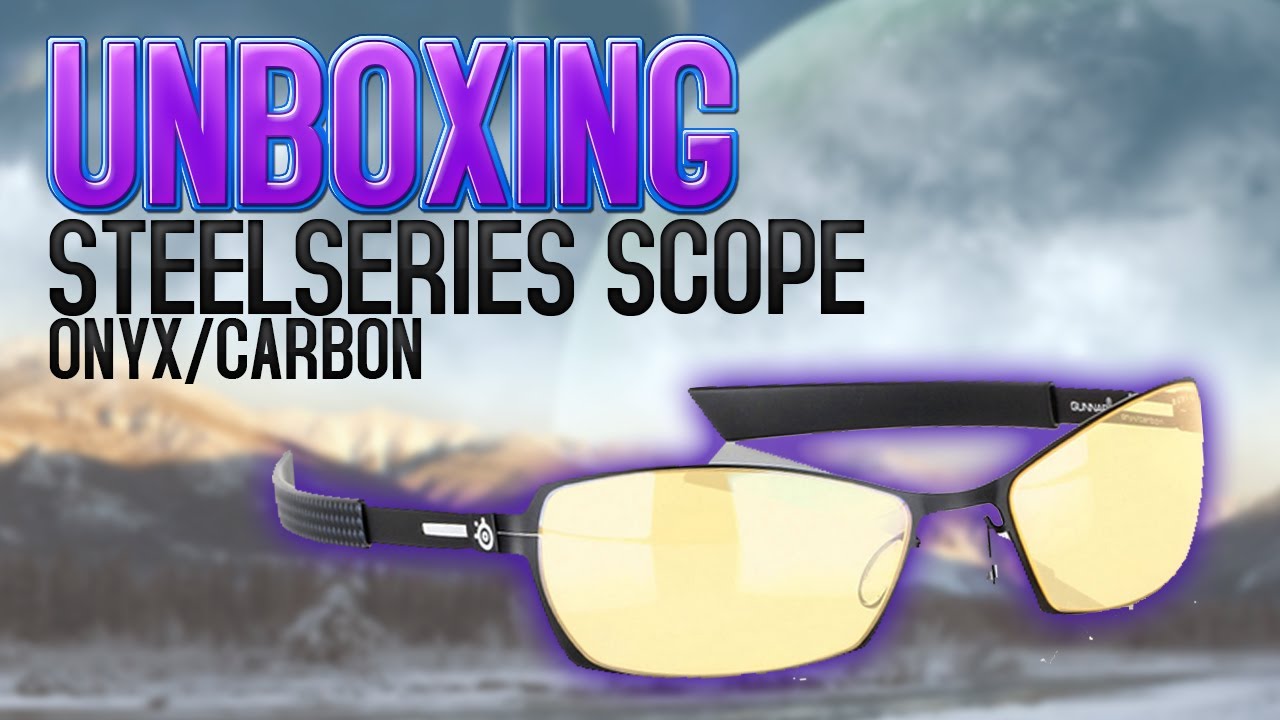 Unboxing Lentes Gunnar Optiks Steelseries Scope - YouTube