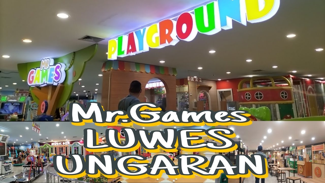 Bermain sepuasnya di Mr. GAMES | swalayan LUWES Ungaran... - YouTube