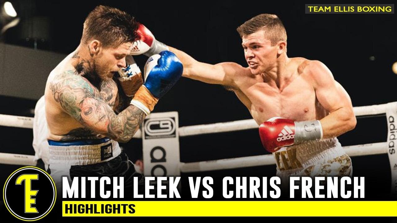 Mitch Leek Vs Chris French | HIGHLIGHTS - YouTube