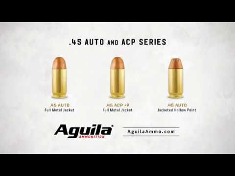 Aguila Ammo Centerfire .45 Auto and ACP Series - YouTube