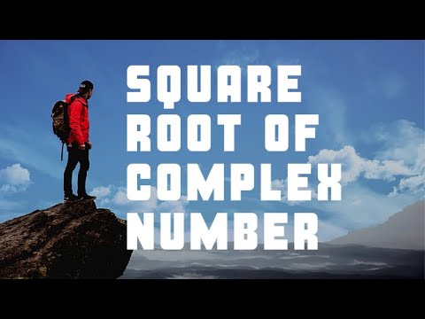 Square Root of Complex Number - YouTube