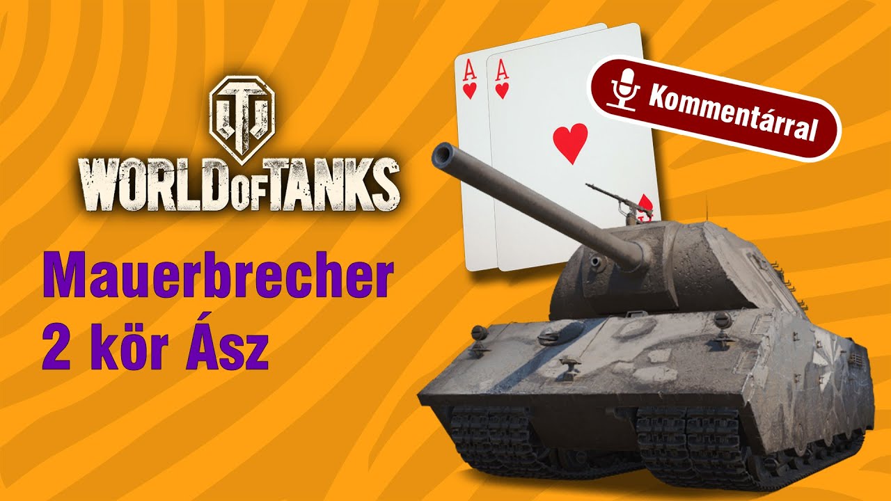 VK 168.01 Mauerbrecher - Két kör Ász [WoT] - YouTube