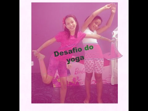 Desafio do yoga  com a minha prima