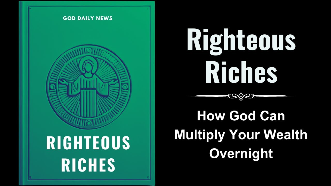 Righteous Riches: How God Can Multiply Your Wealth Overnight (Audiobook ...