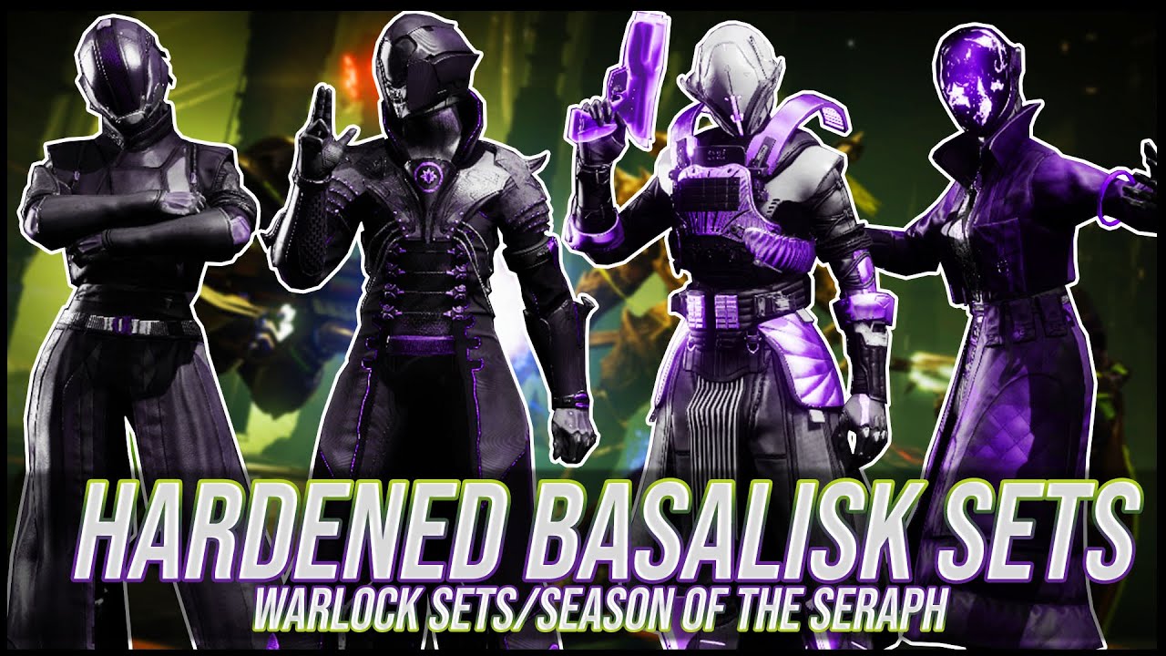 Destiny 2: Warlock Hardened Basilisk Sets! | Season of the Seraph - YouTube