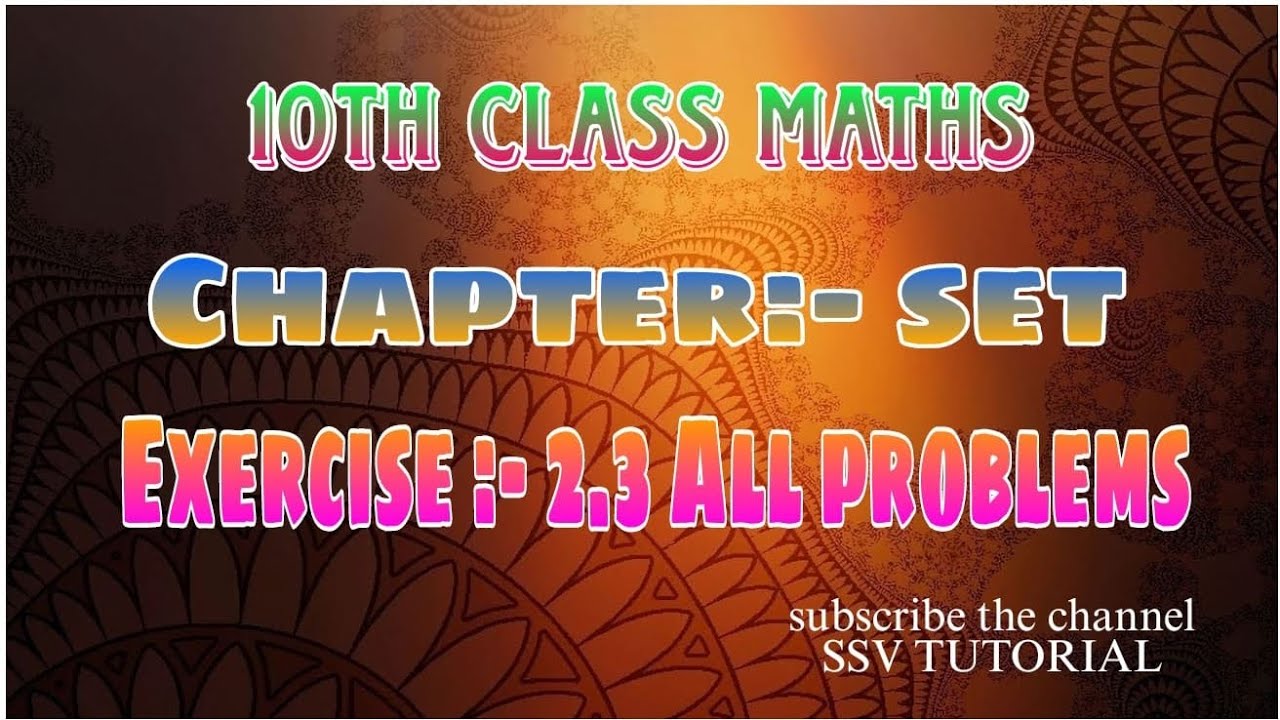 || 10th class maths || chapter :- set || exersise:-2.3 || all problems || #viralvideo # ...
