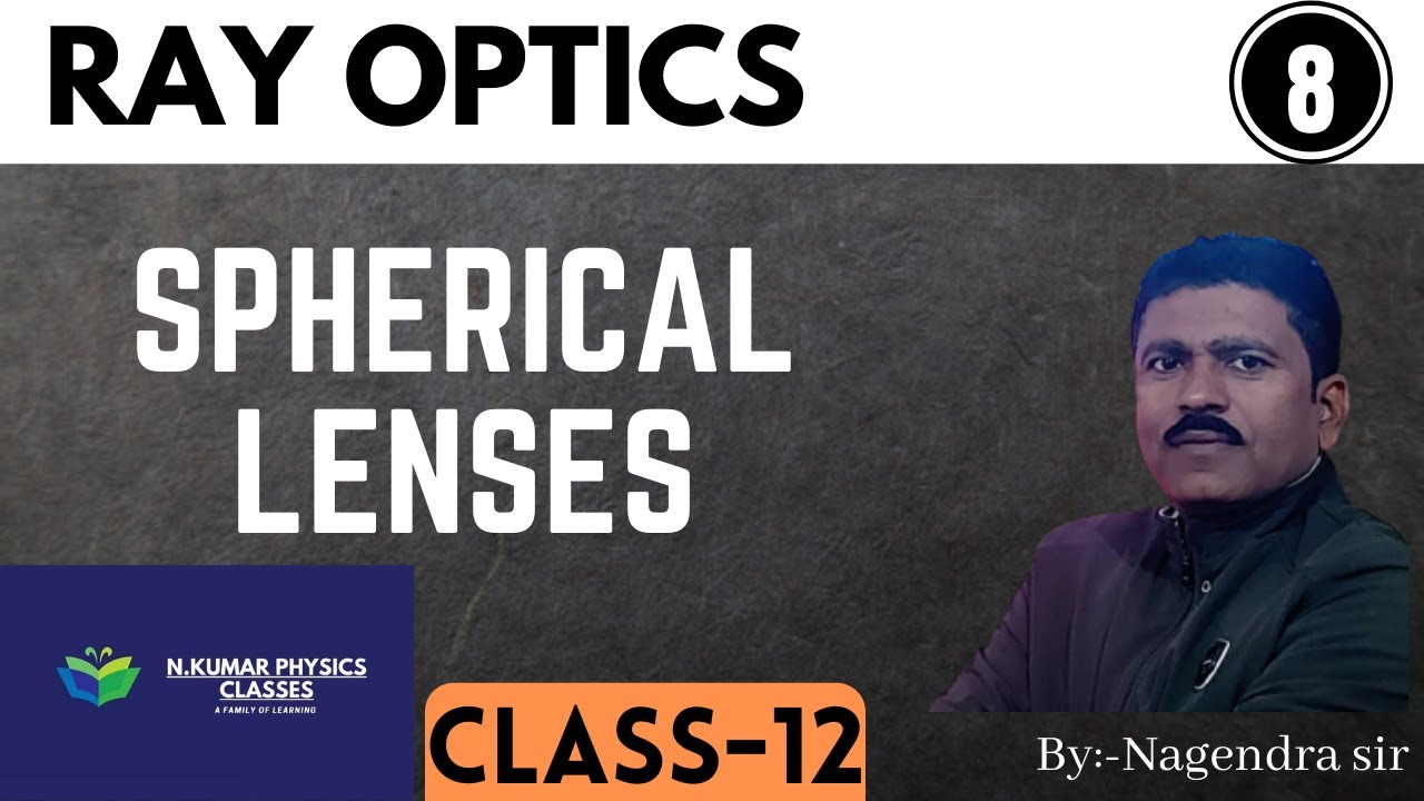 Spherical lenses | N. Kumar Physics classes - YouTube