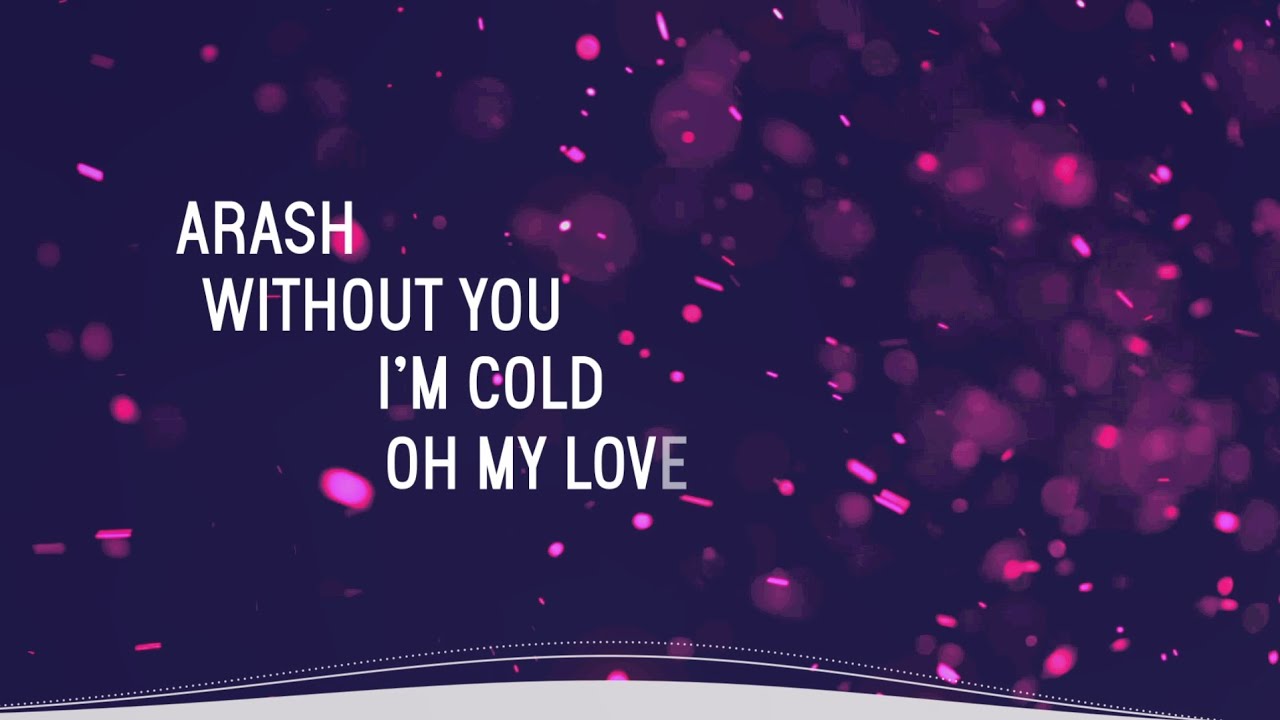 Arash - Arash ( Lyric Video ) - YouTube