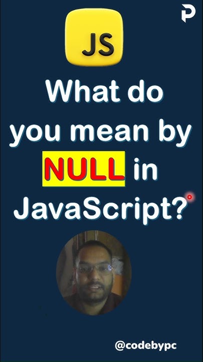 What do you mean by NULL in JavaScript? || JavaScript Concept #shorts #javascript - YouTube