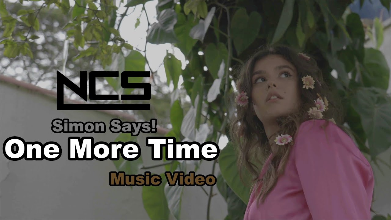 Simon Says! - one more time (feat. Devonte) [NCS Release] - YouTube