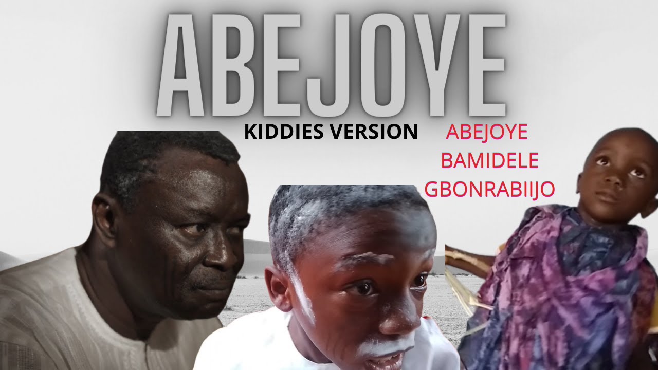 ABEJOYE MOVIE - KIDDIES VERSION - YouTube