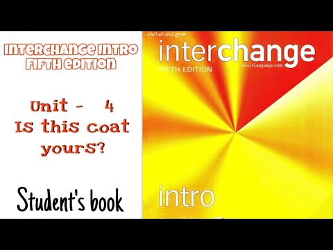 Interchange intro fifth edition / Student’s book Unit - 4 Is this coat ...
