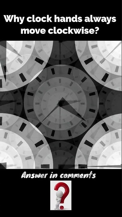 Why clock hands always move clockwise? #clock #clockwise #shorts - YouTube
