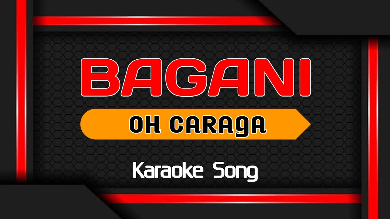 Bagani - Oh Caraga ( Karaoke song) - YouTube