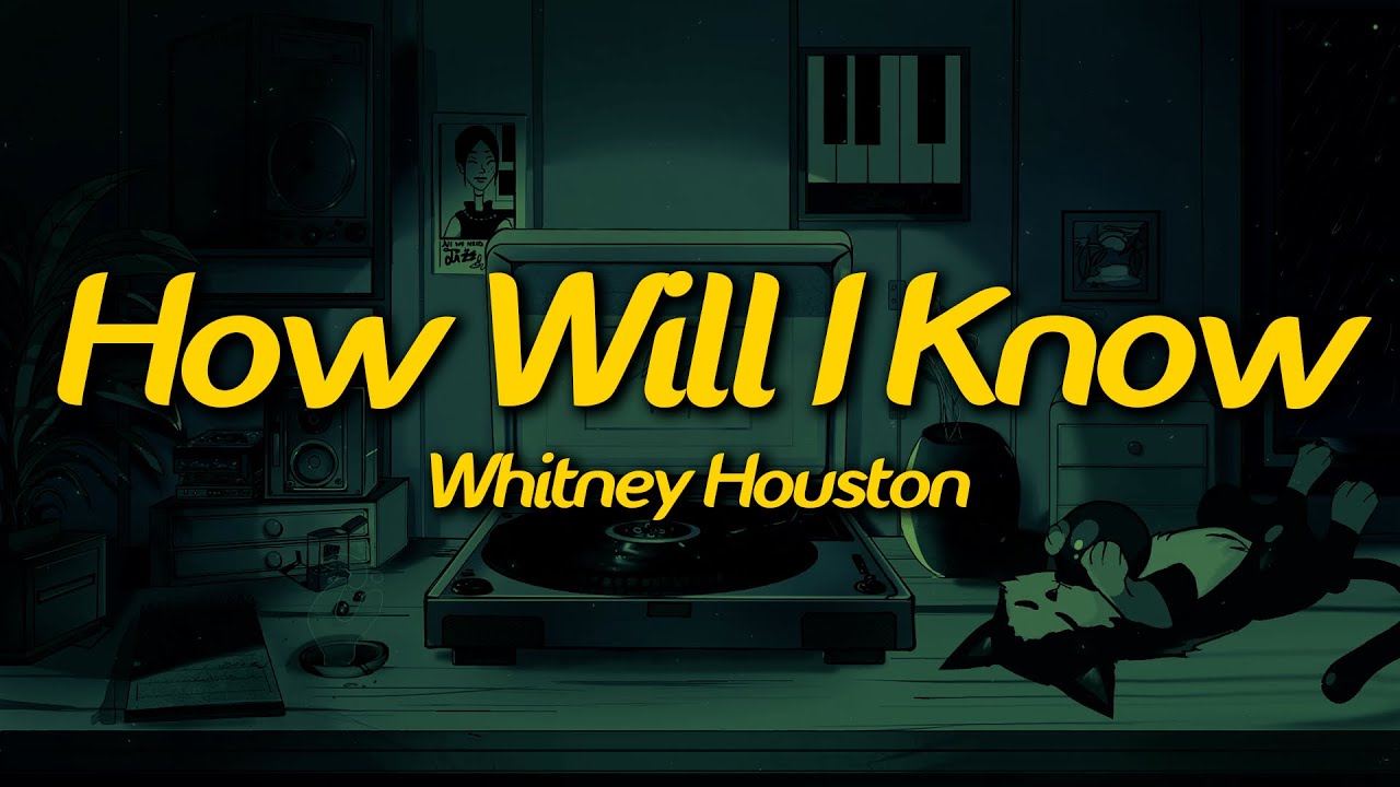 Whitney Houston - How Will I Know (Lyrics) - YouTube