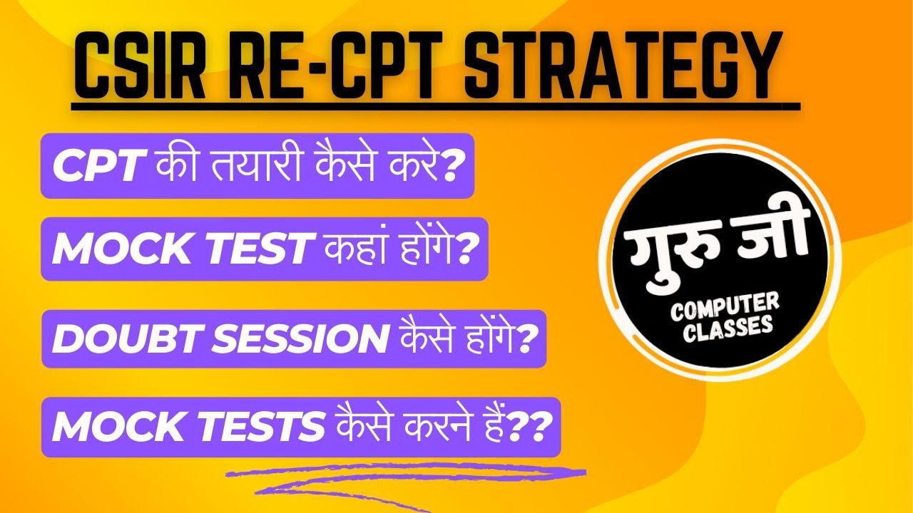 CSIR RE CPT BEST STRATEGY TO QUALIFY !!How to perform MOCK TESTS !! # ...