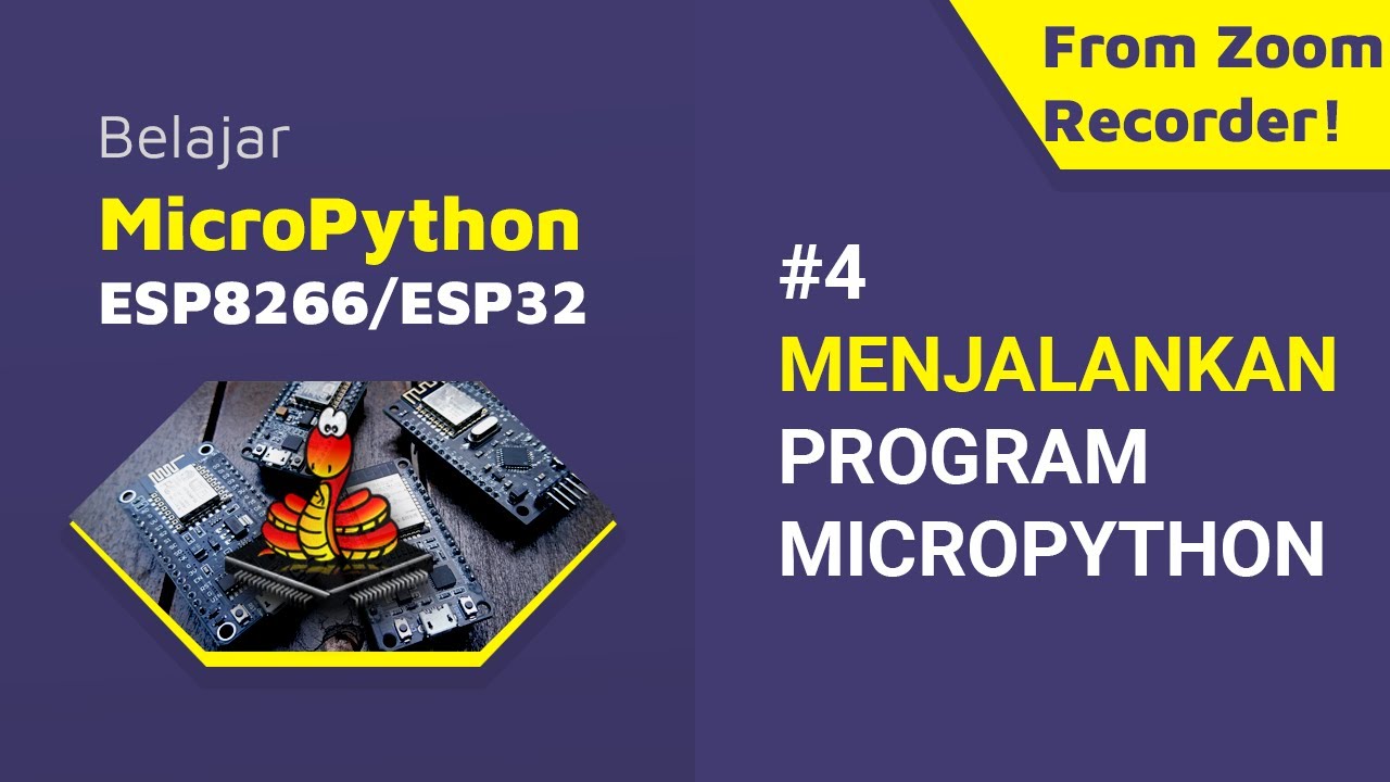Belajar MicroPython (ESP8266 / ESP32) | 4. MENJALANKAN PROGRAM MICROPYTHON - YouTube