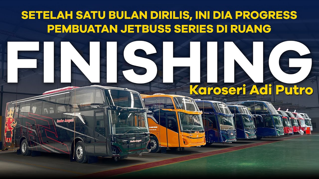 Setelah Satu Bulan Dirilis, ini Dia Progress Pembuatan Jetbus5 Series ...