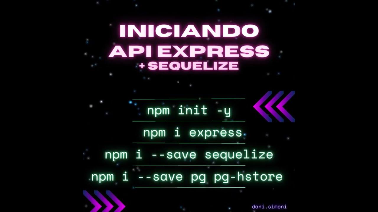 Colinha: Lista de comandos para iniciar um projeto Node com API Express e Sequelize. - YouTube