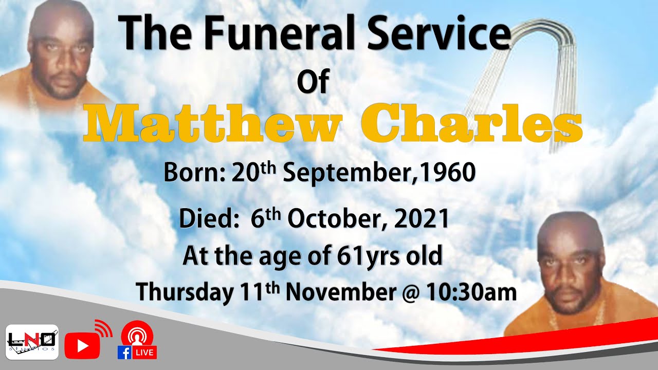 The Funeral Service of Matthew Charles - YouTube