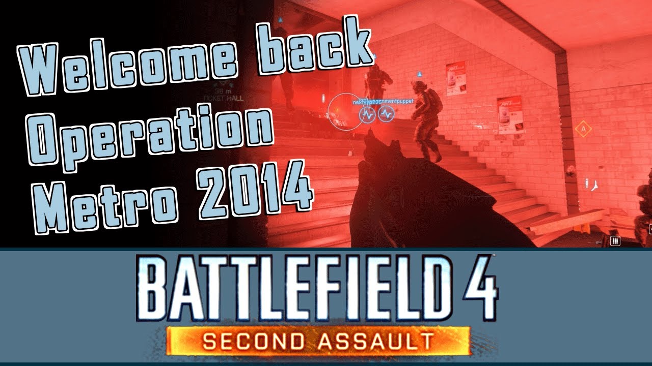 BF4 - Operation Metro - Welcome Back to the BullSh!t - YouTube