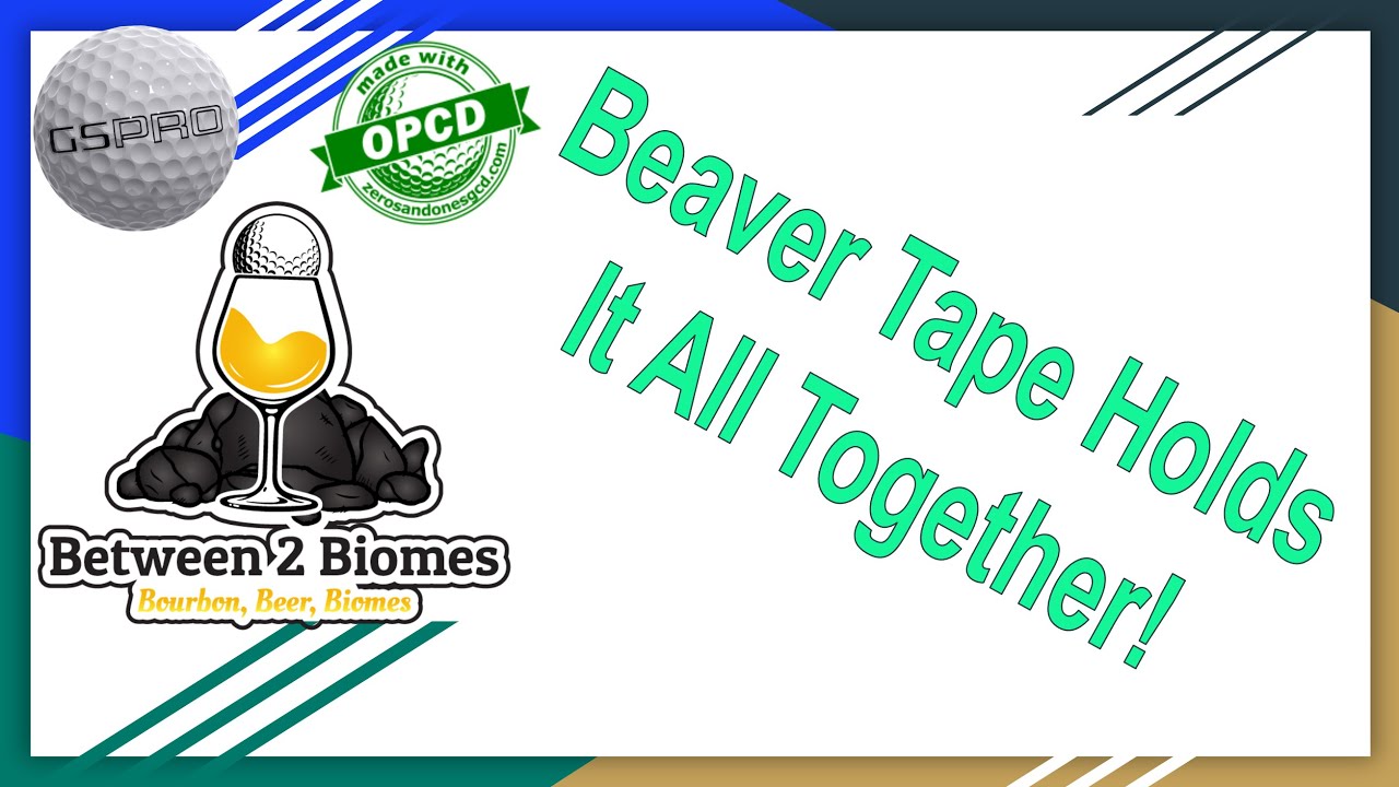 Between Two Biomes - Season 3 Episode 18: Beaver Tape Holds It All ...