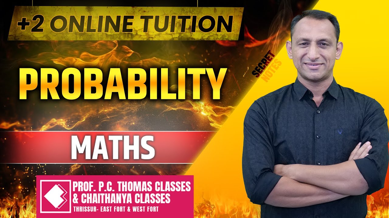 +2 ONLINE REGULAR TUITION | MATHEMATICS PROBABILITY SESSION 4 - YouTube