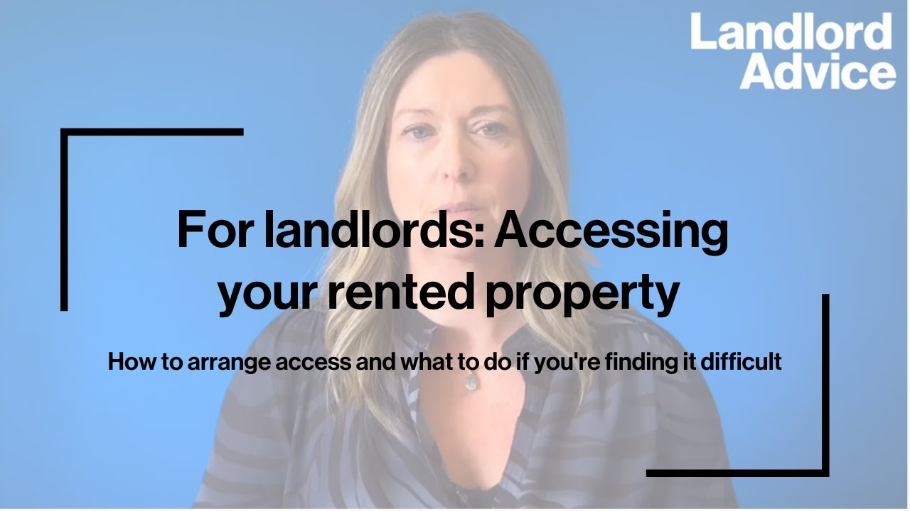 For landlords: accessing your rented property | landlord advice ...