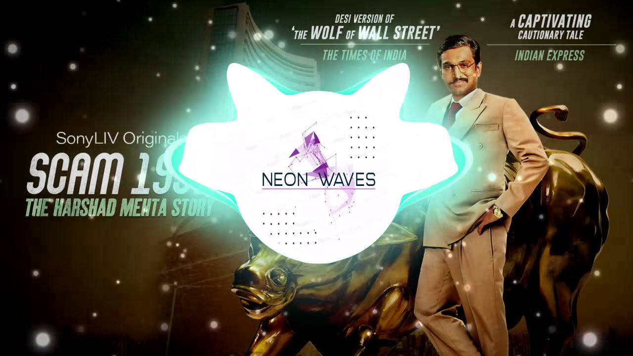 Scam 1992 Theme {Bass Boosted(8D AUDIO) }- Achint Thakkar | Harshad ...