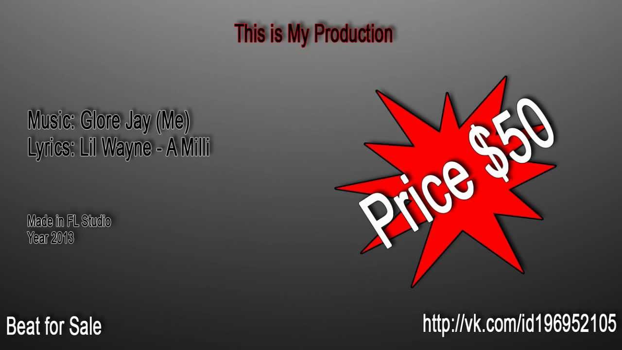 Lil Wayne - A Milli (Remix by Glore Jay 2013) Beat for Sale! - YouTube