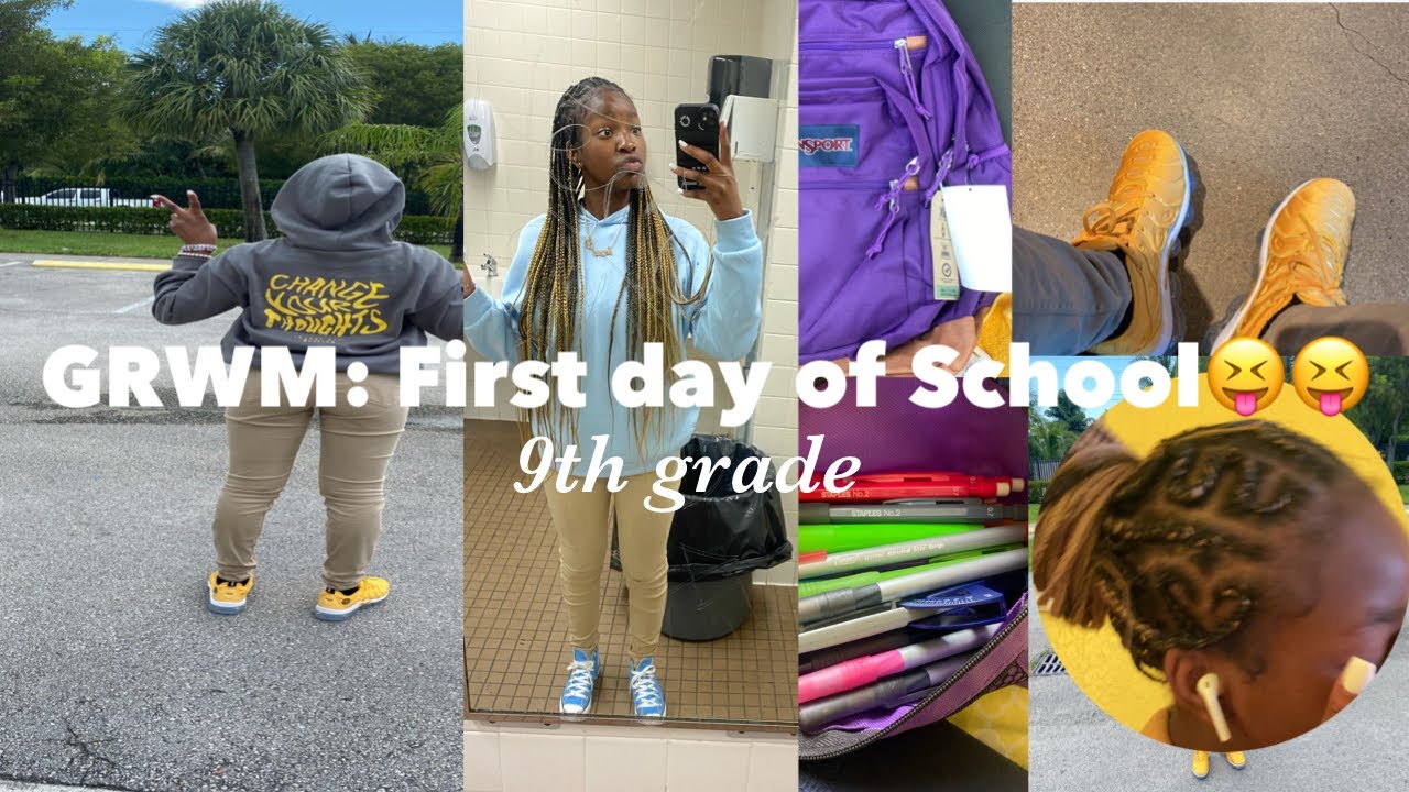 Grwm: First Day of High school💗💗 - YouTube
