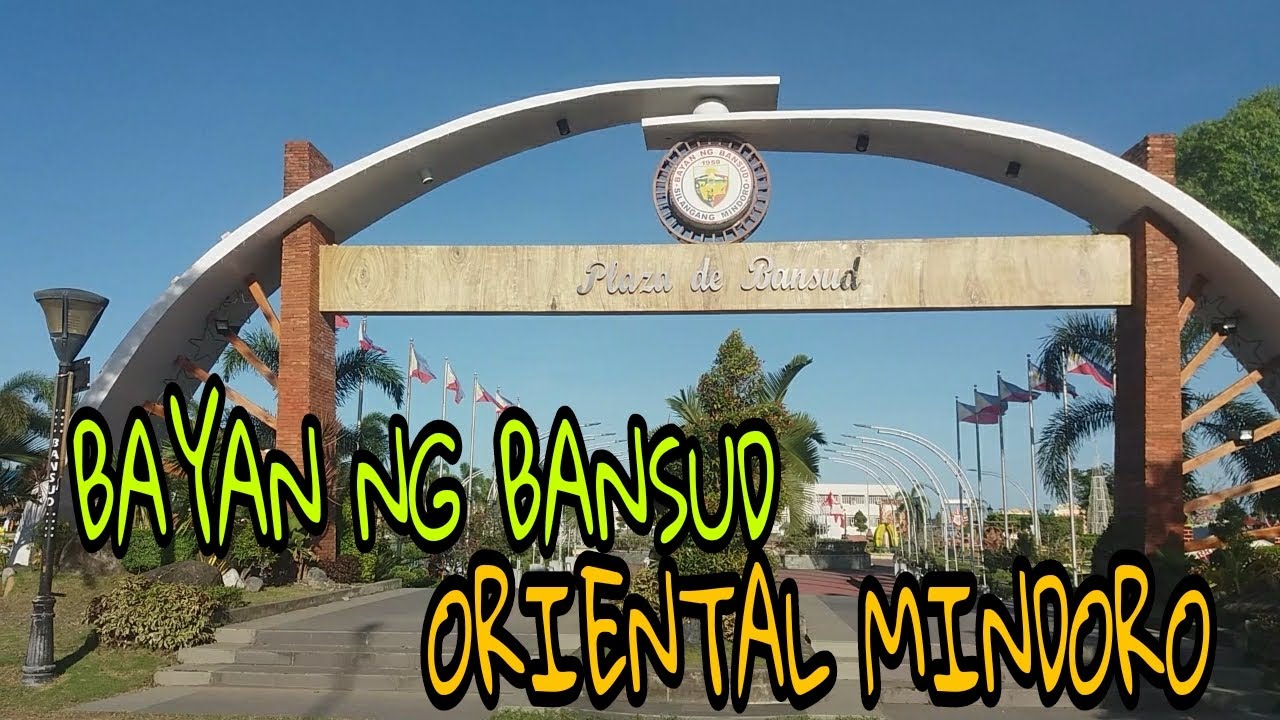 PLAZA DE BANSUD BAYAN NG BANSUD ORIENTAL MINDORO MINDORO - YouTube