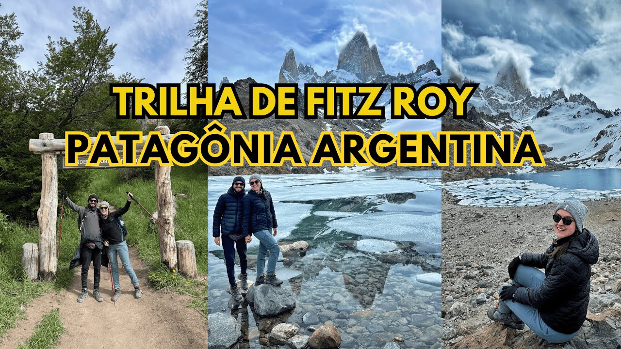 Trilha de Fitz Roy: Vale a pena o esforço? - YouTube