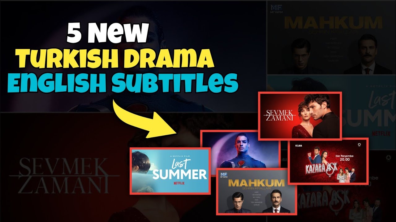 5 New Turkish Drama With English Subtitles On YouTube - YouTube