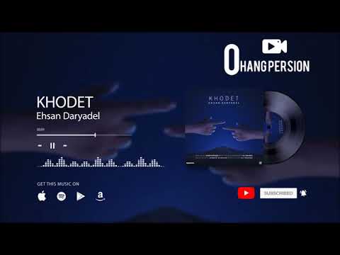 Ehsan Daryadel,KHOODET