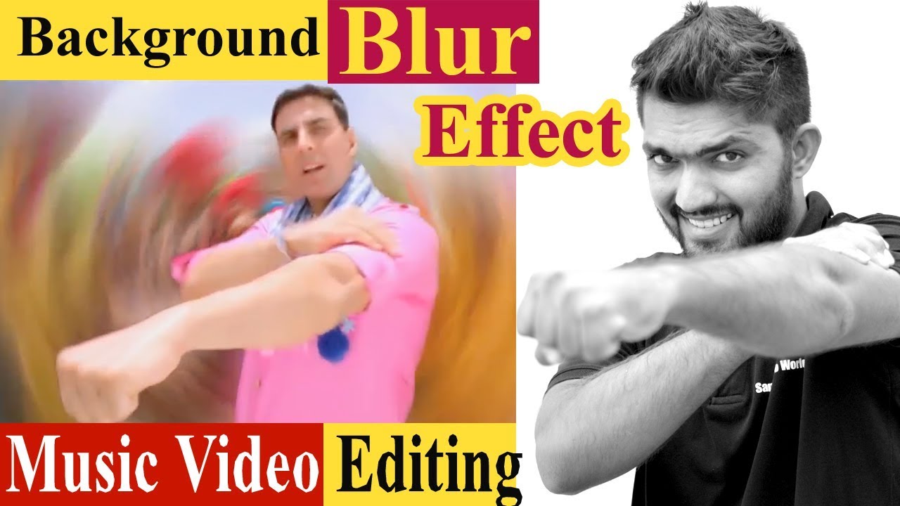 Music/Song Video Editing - Background Blur Effect - YouTube