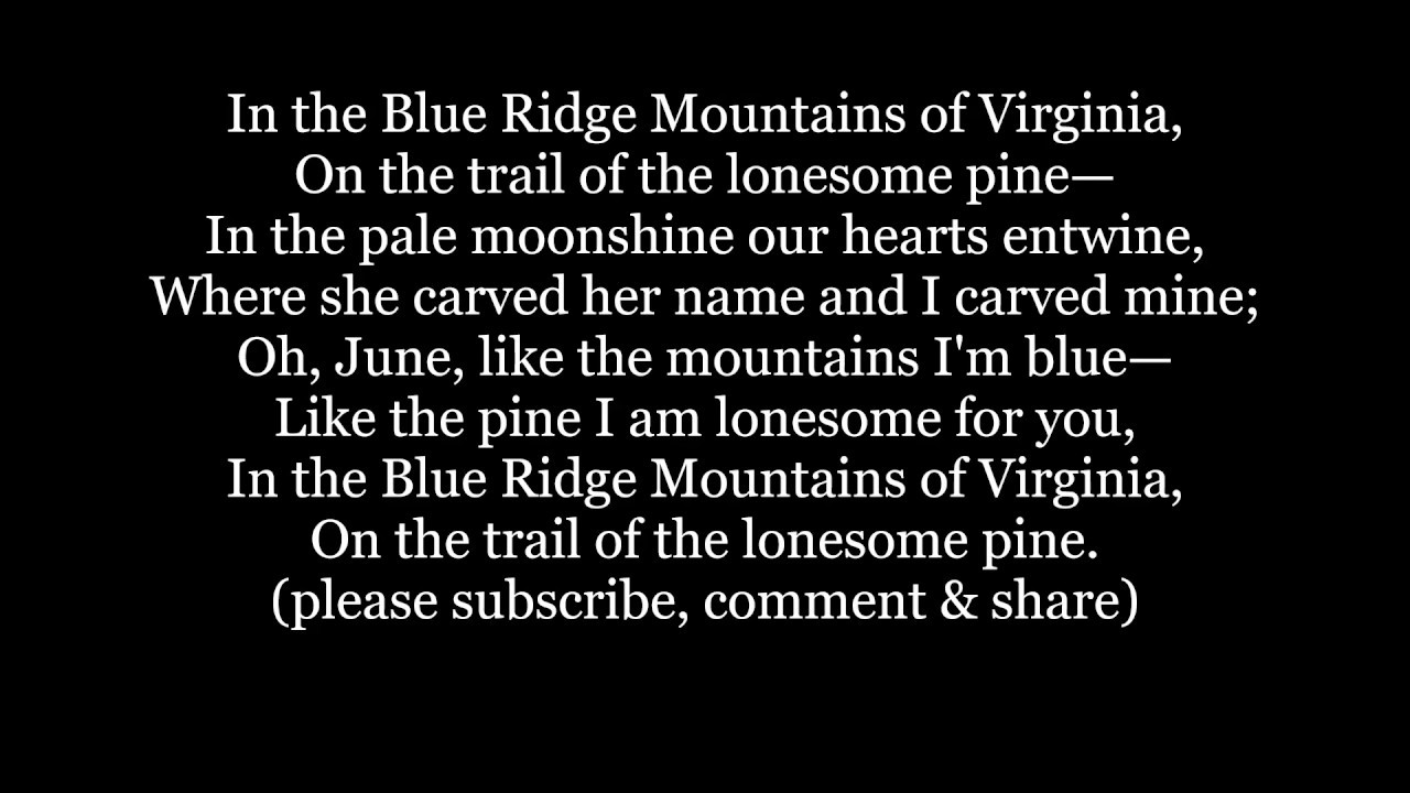 THE TRAIL OF THE LONESOME PINE In The BLUE RIDGE MOUNTAINS OF VIRGINIA ...