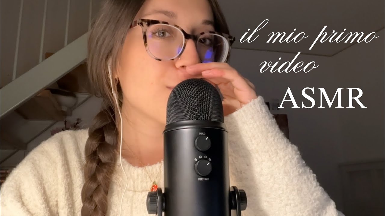 il mio primo video asmr !!!! - YouTube
