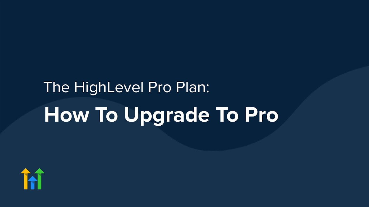 How To Upgrade To The HighLevel Pro Plan - YouTube
