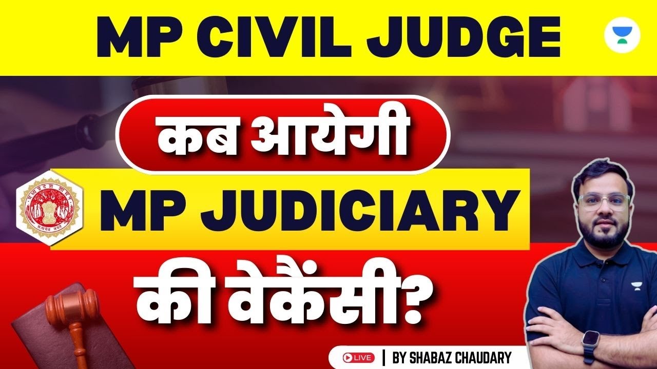 MP Civil Judge | When Will MP Judiciary Vacancies be Released? | Shabaz ...